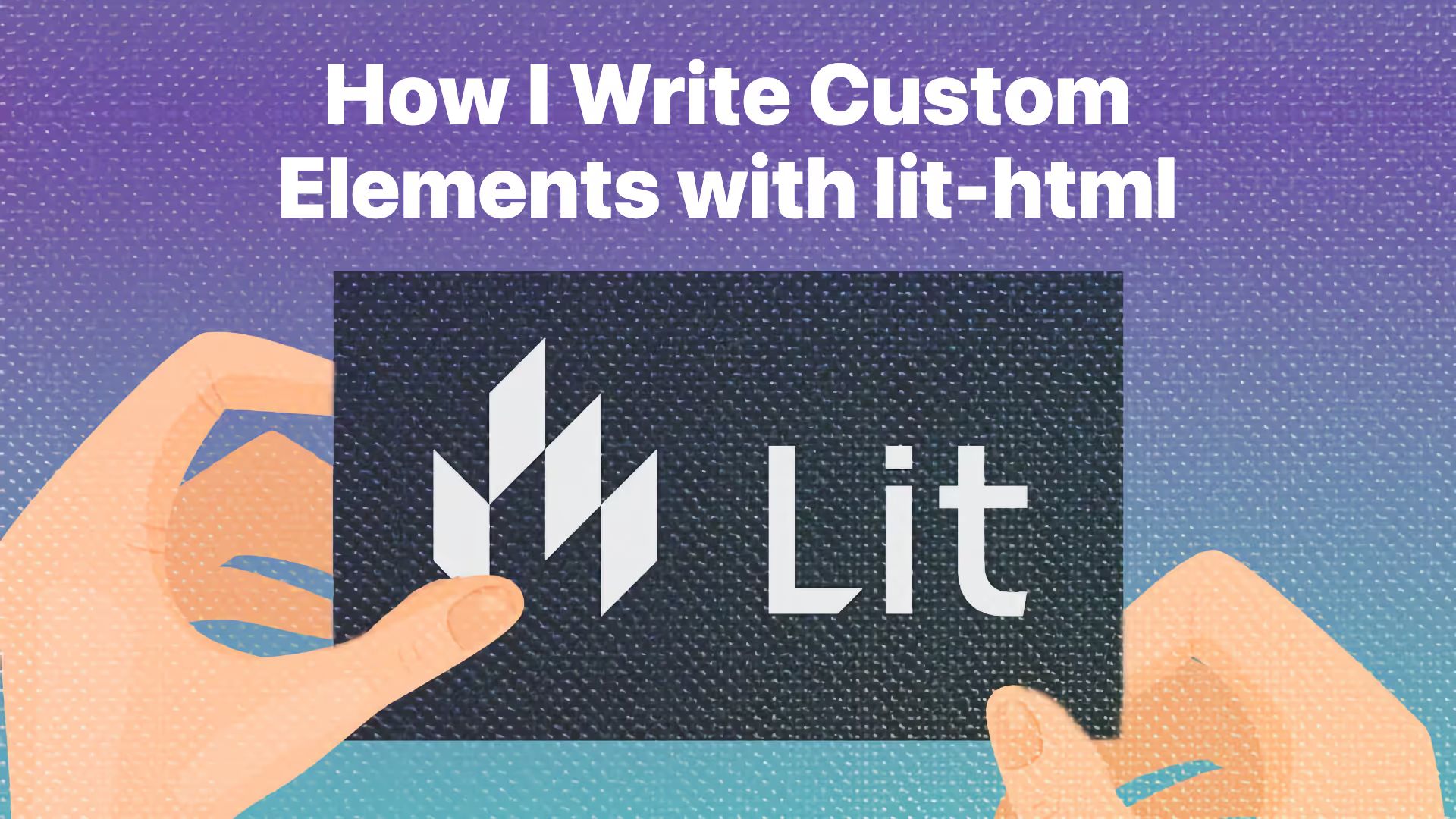 Writing custom elements with lit-html — Web Standards